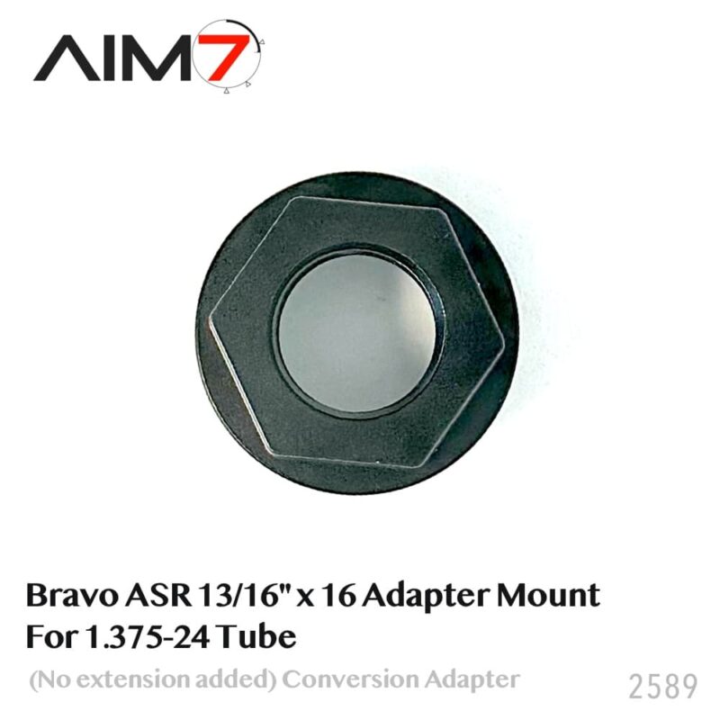 Aim7 Bravo ASR 13/16" x 16 Adapter Mount For 1.375-24 Tube